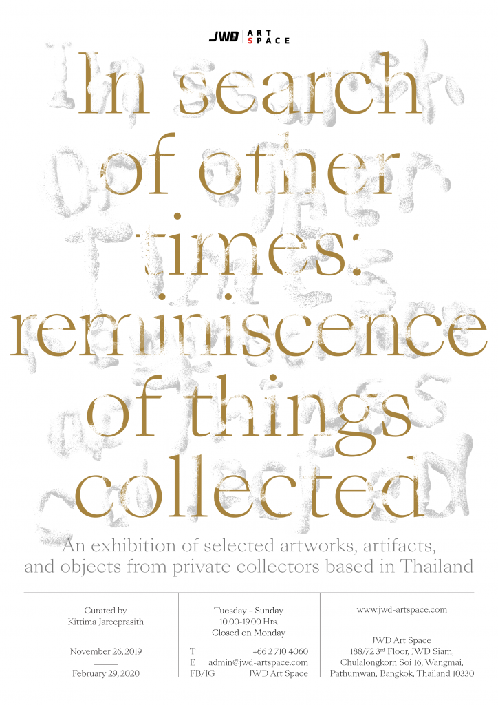 In search of other times: reminiscence of things collected – JWD Art Space